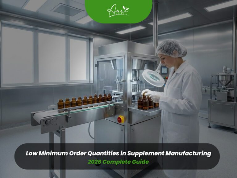 Low MOQ in Supplement Manufacturing: 2026 Complete Guide - Aurinutra